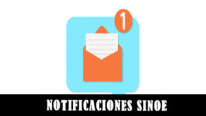 TODO LO QUE DEBES SABER SOBRE LAS NOTIFICACIONES SINOE – SINOE